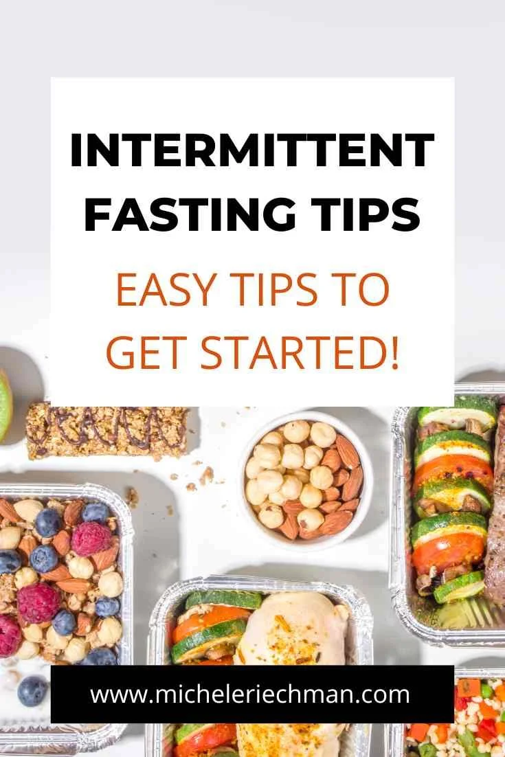 8 Intermittent Fasting Tips to Get Started for Weight Loss — Michele ...
