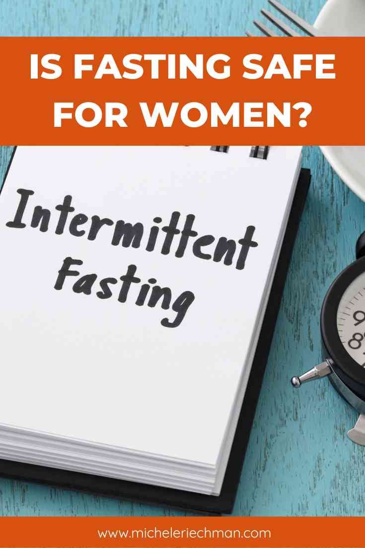 Intermittent Fasting Caution {Risks With Fasting} — Michele Riechman ...