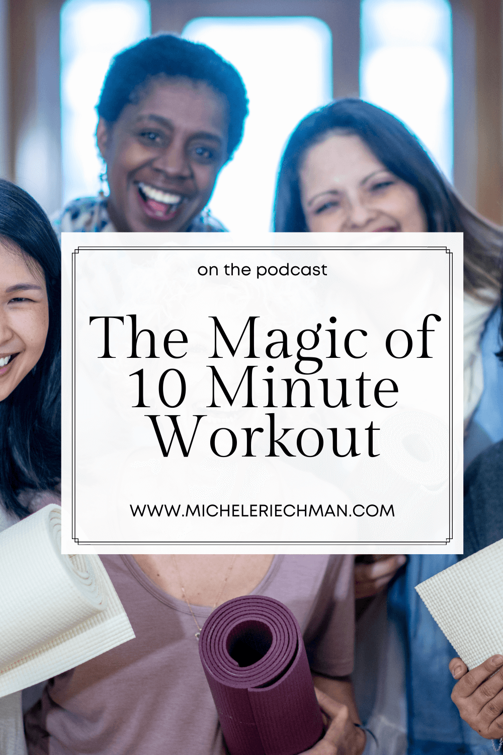 Do 10-Minute Workouts Really Work? — Michele Riechman- Online Personal ...