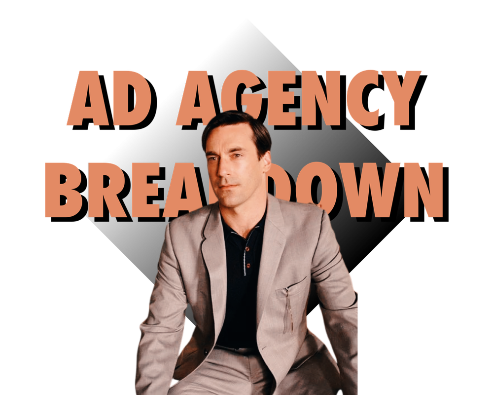 A Breakdown of the Ad Agency Business Model — Reese Hopper