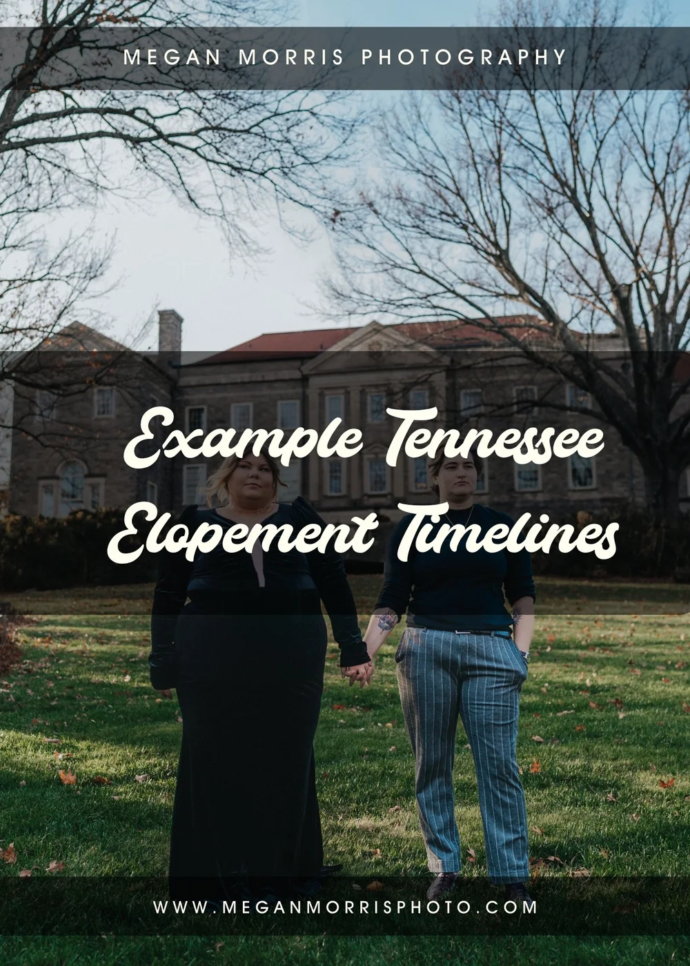 Example Tennessee Elopement Timelines — Megan Morris Photography
