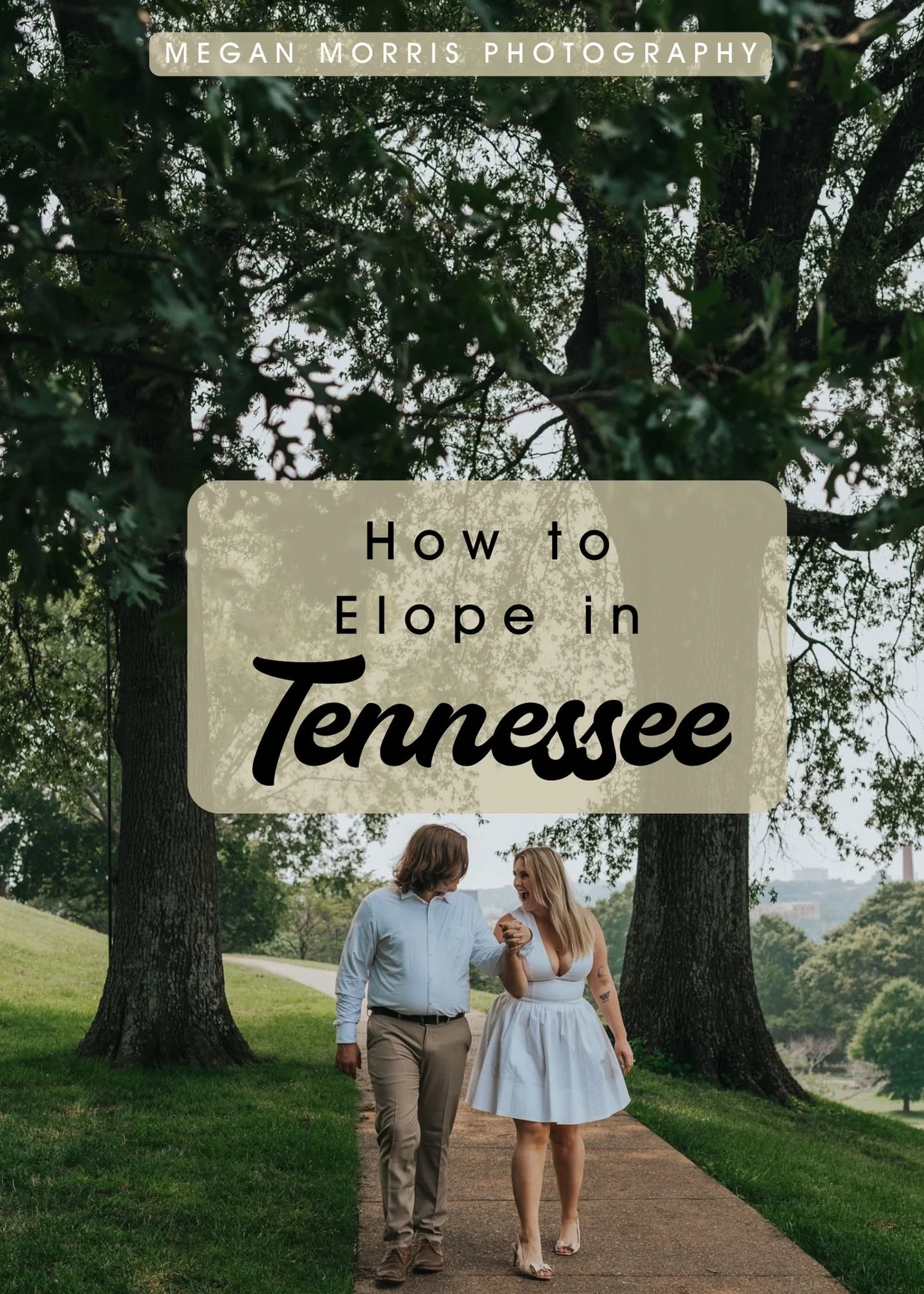 How to Elope in Tennessee — Megan Morris Photography