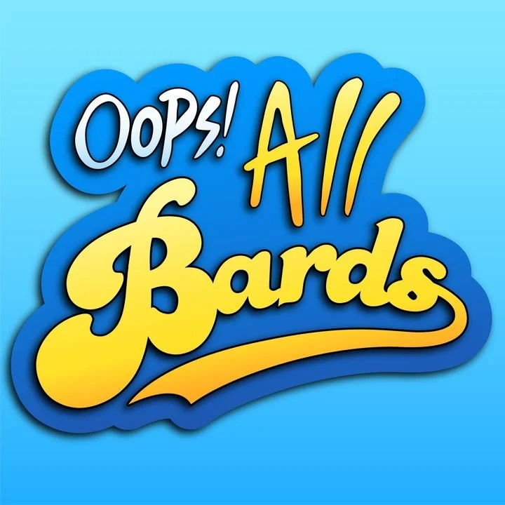 Introducing: Oops! All Bards — Mission: Rejected