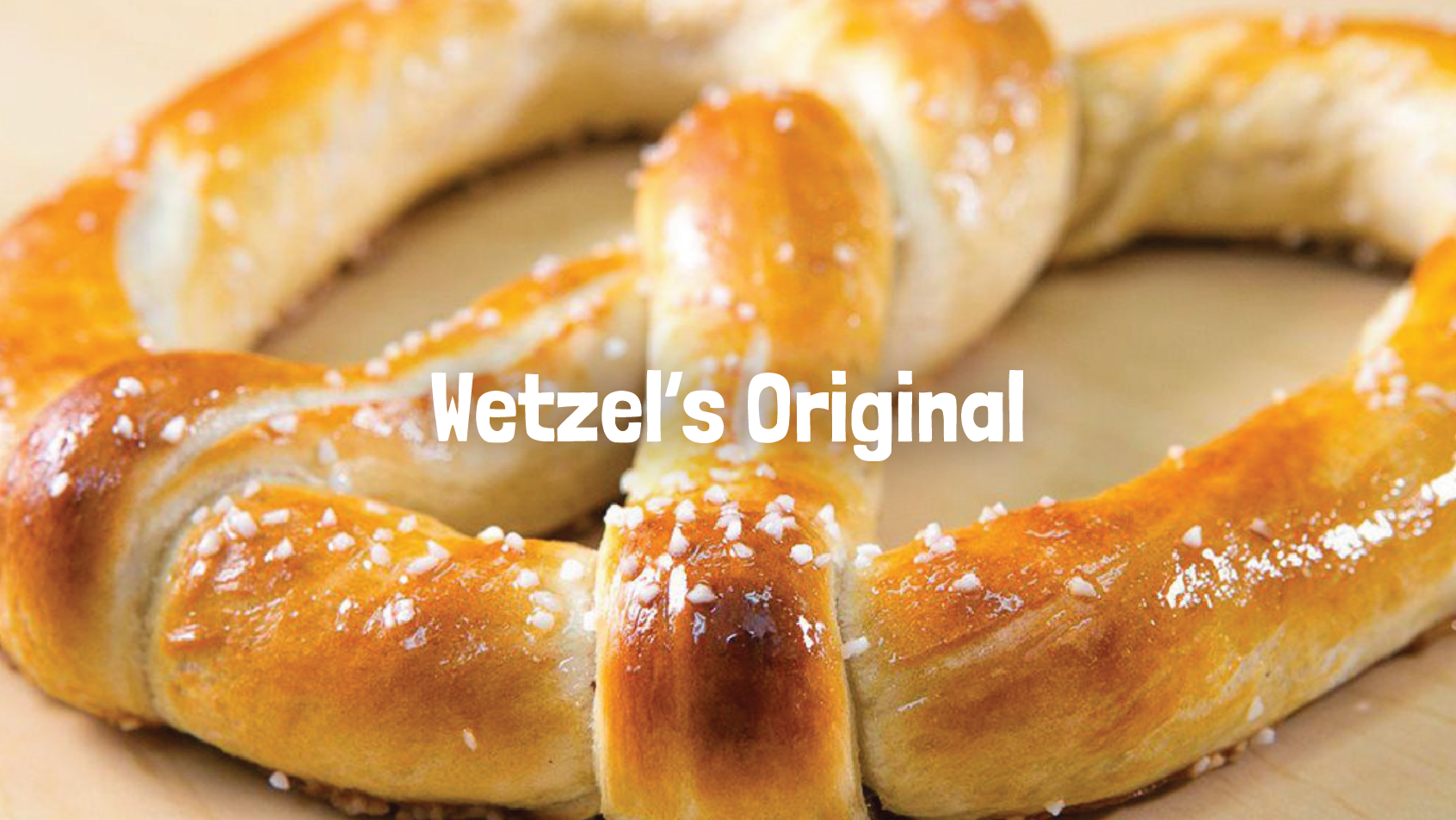 Wetzel's Pretzels to Go