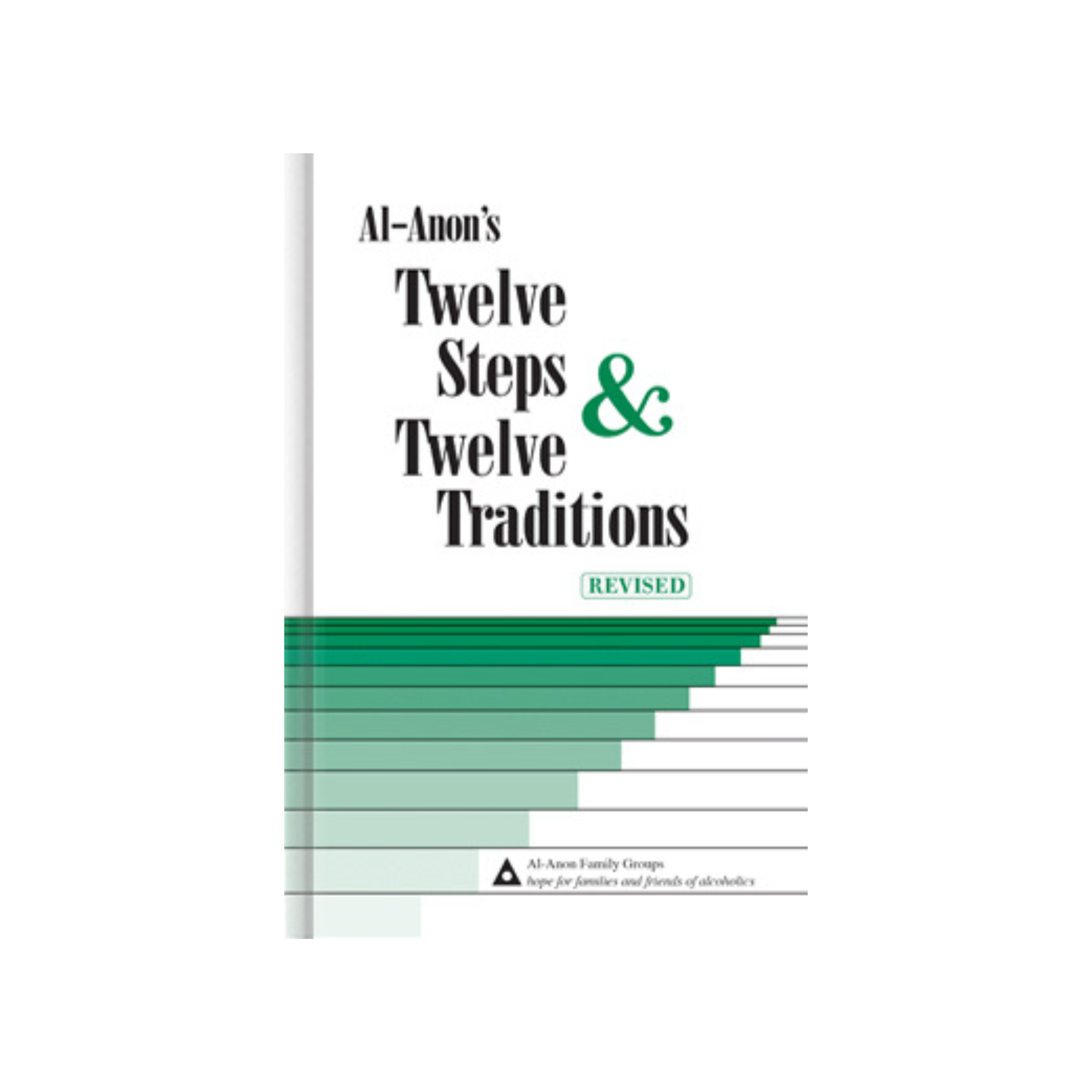 (B-8) Al-Anon's Twelve Steps & Twelve Traditions (Revised) — Al-Anon ...