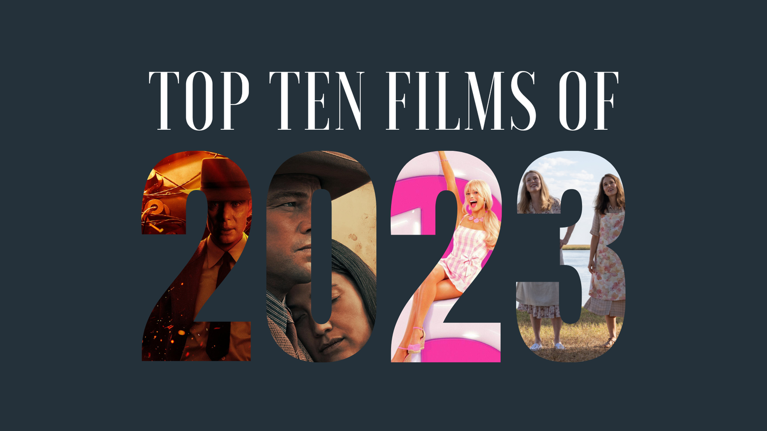 Episode 77 - Top Ten Films of 2023 — Movies are Life