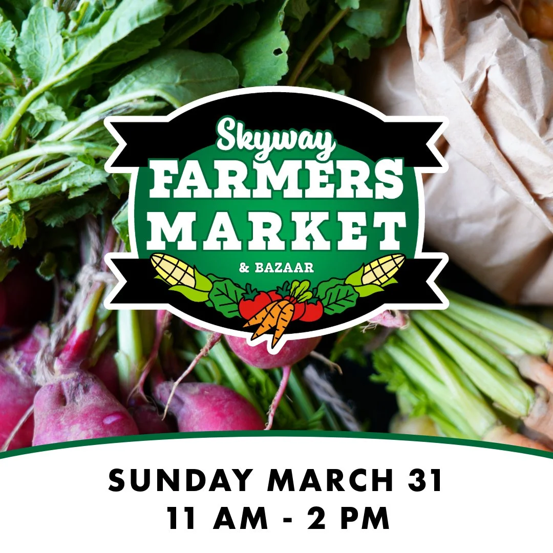 Skyway Farmers Market & Bazaar — Skyway Coalition