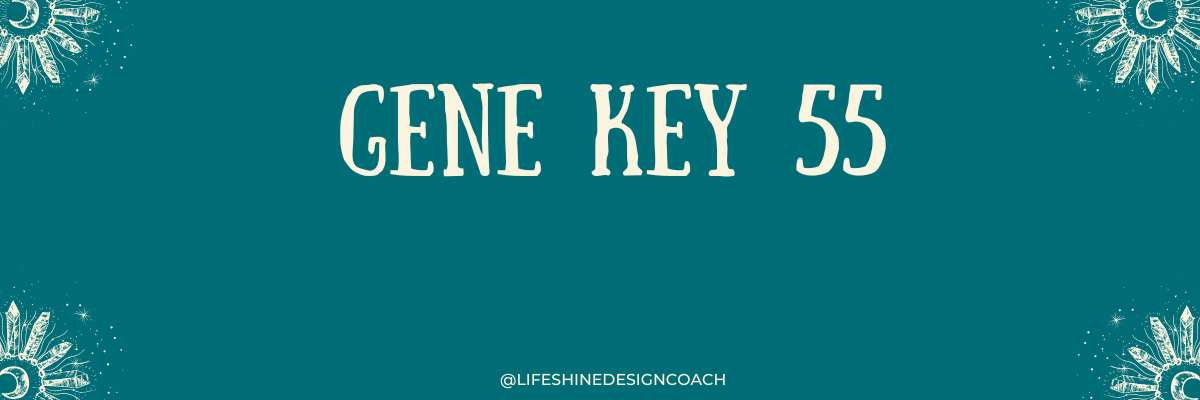 From Chaos to Clarity – The Journey of Gene Key 55 — LifeShine Design
