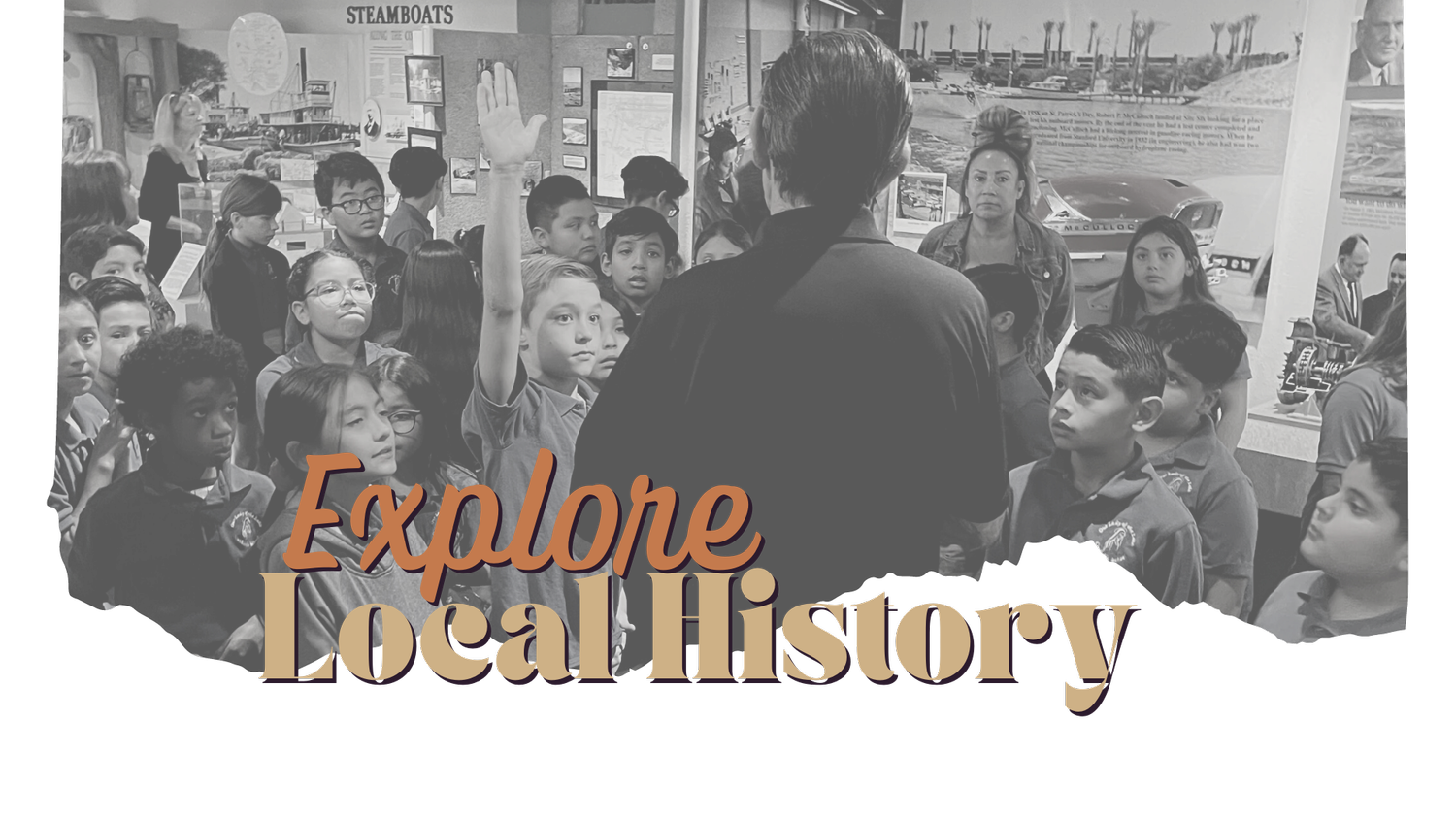 Education Tours — Lake Havasu Museum of History