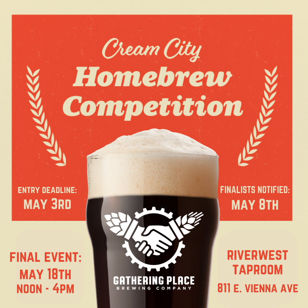 Cream City Homebrew Competition — Gathering Place Brewing Company