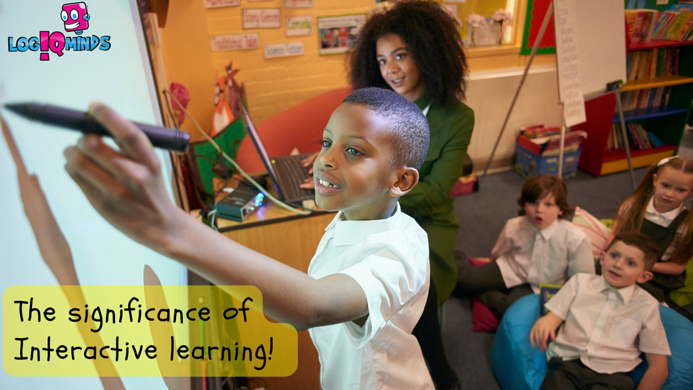 The significance of Interactive learning! — LogiQminds