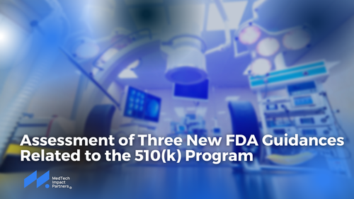 What You Need to Know About the FDA’s New Guidances on the 510(k ...