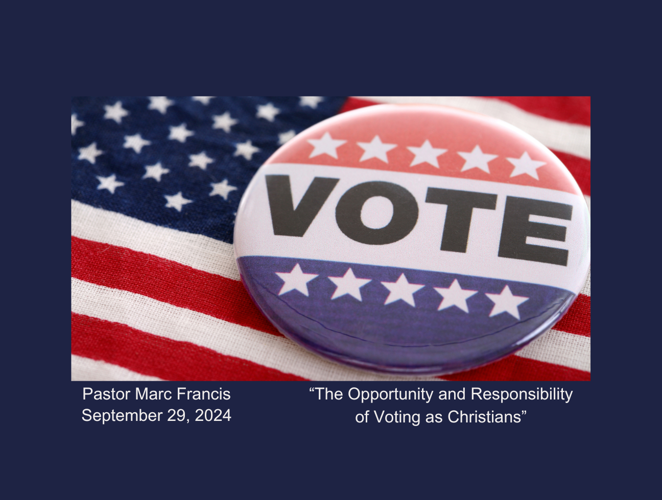 The Opportunity and Responsibility of Voting as Christians — Ridgecrest ...