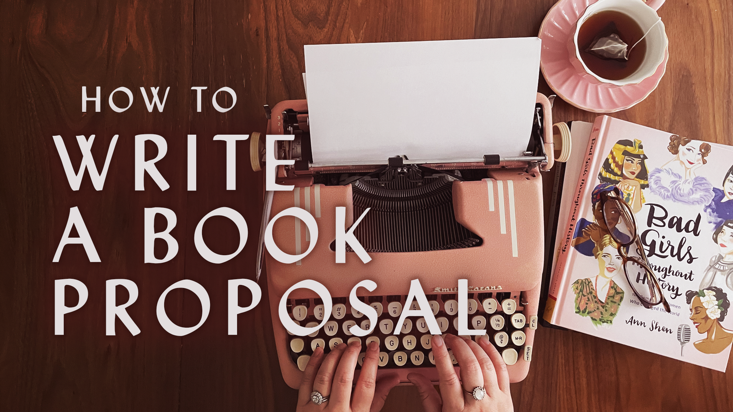 How to Write a Book Proposal — Ann Shen Blog