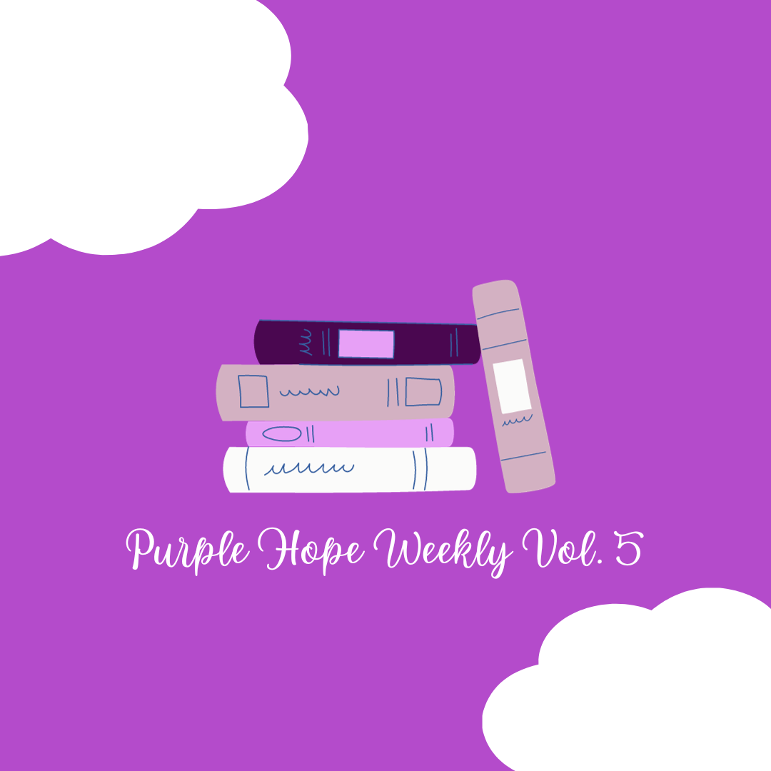 Purple Hope Weekly — Care4Kiddos