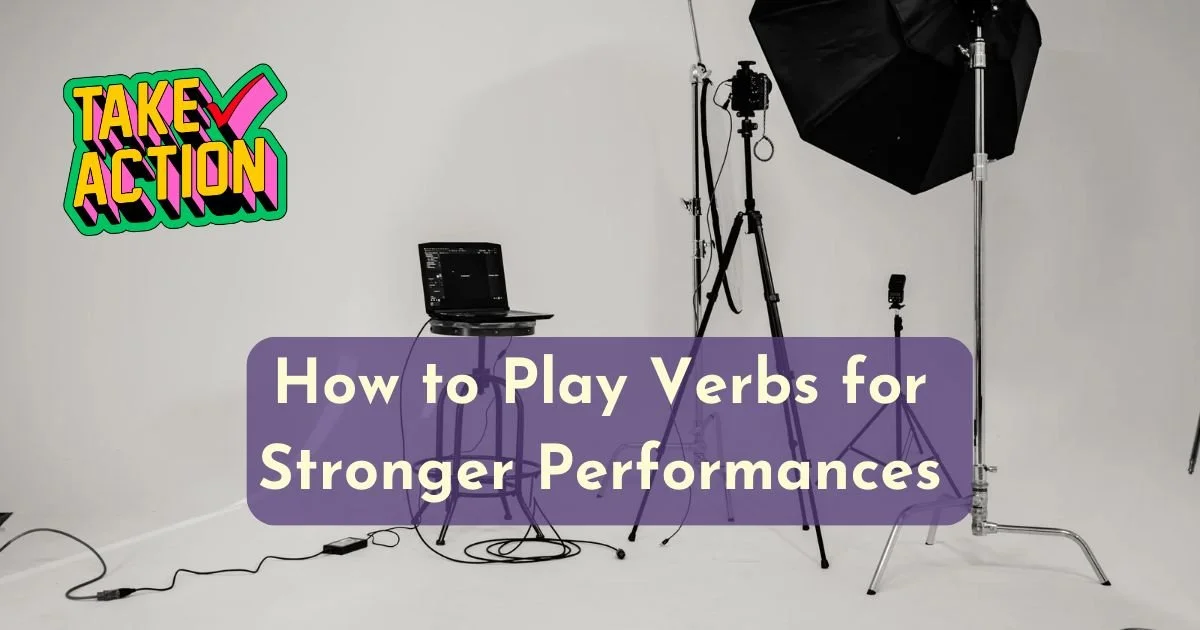 Discover 72 Acting Verbs for Stronger Performances