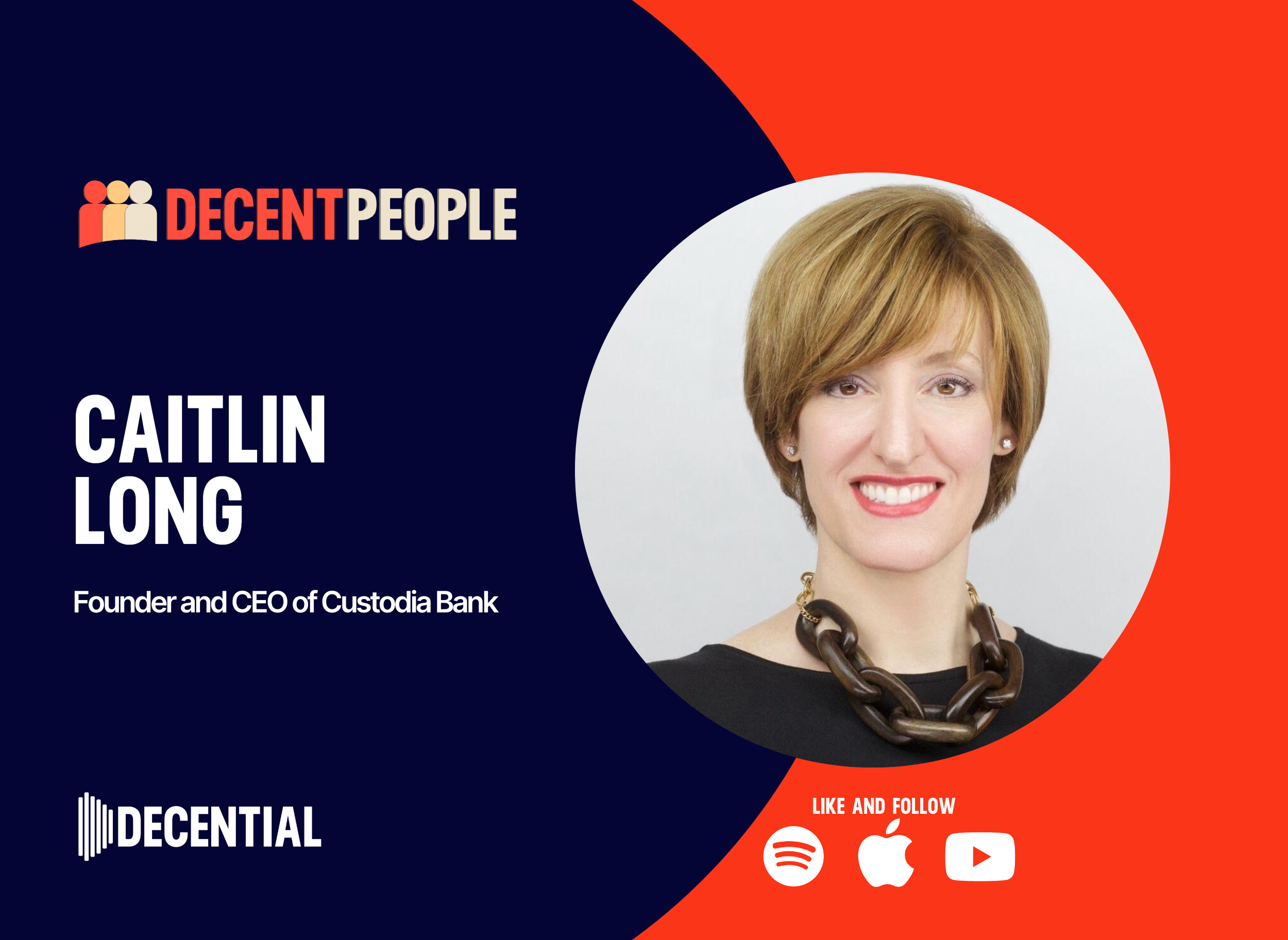 DeCent People With Caitlin Long — Decential Media