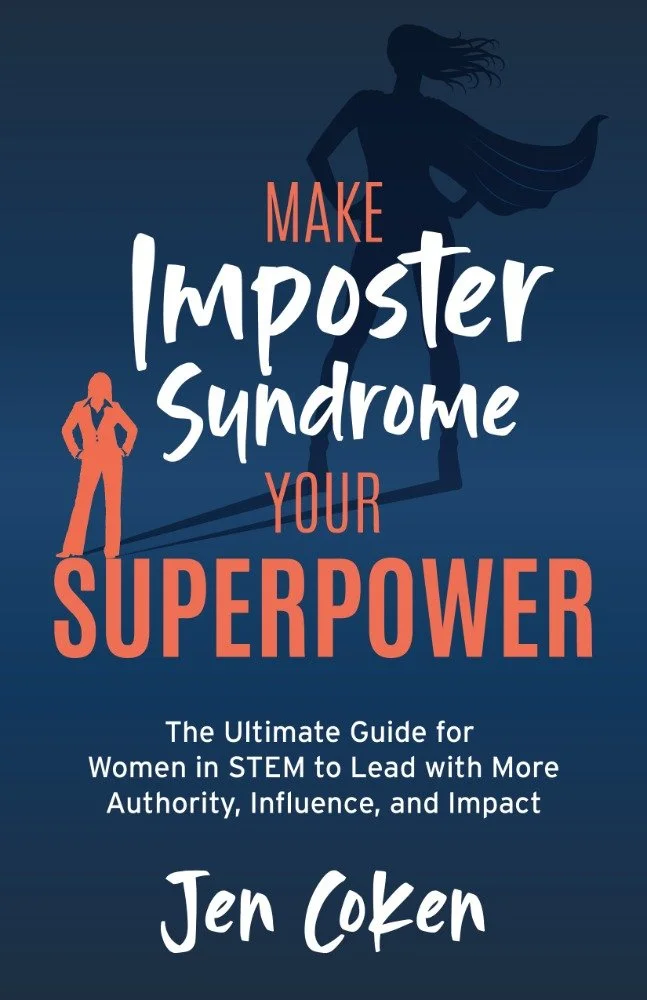 Make Imposter Syndrome Your Superpower — Jen Coken Coaching - Author | Lifestyle Coach | Comedian