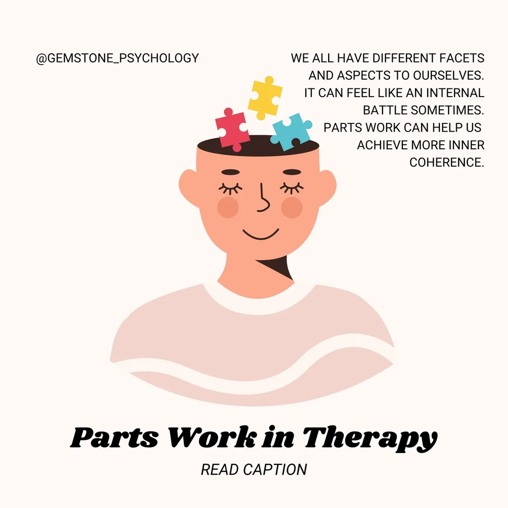 What is “Parts Work”? — Gemstone Psychology