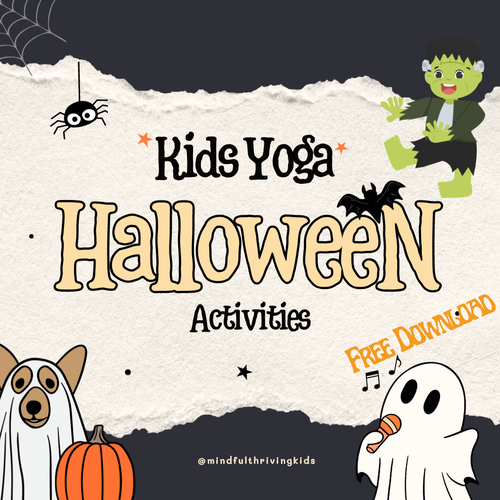 Halloween Kids Yoga — Mindful Thriving Kids