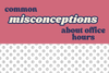 What Are 'Office Hours'? A Guide for University Students — my academic ...