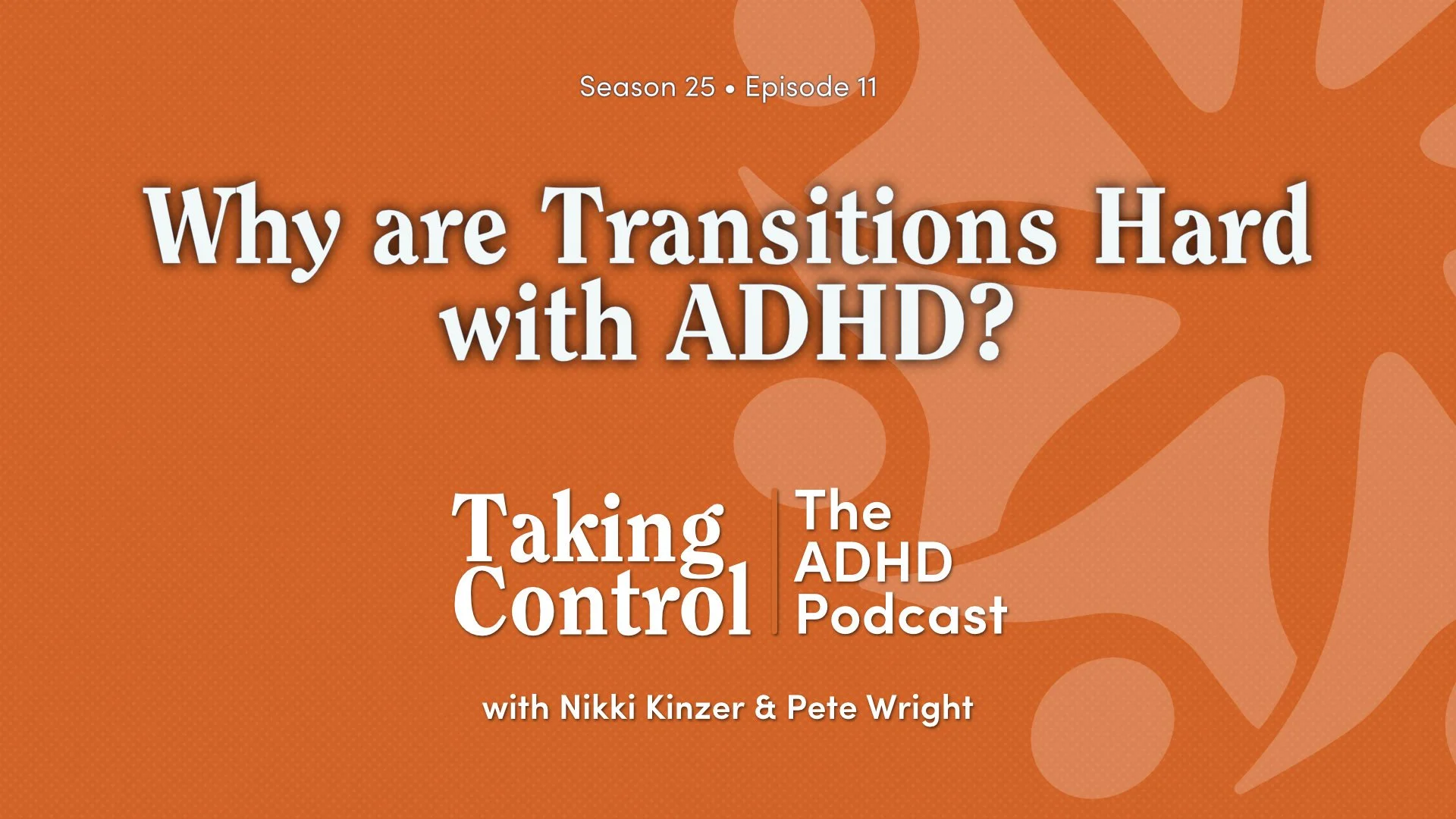 Why are Transitions Hard with ADHD? — Take Control ADHD