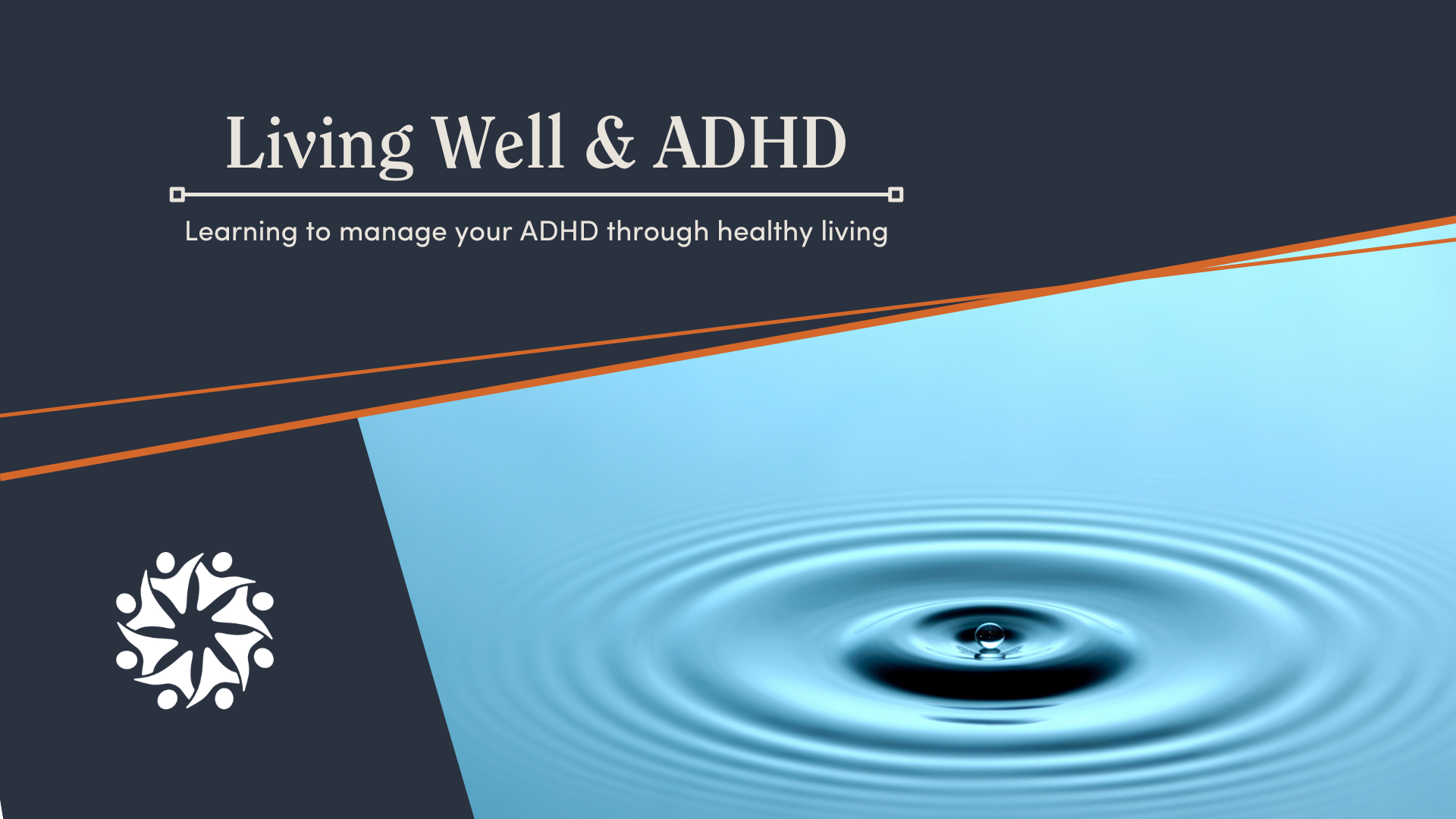 Living Well & ADHD — Take Control ADHD