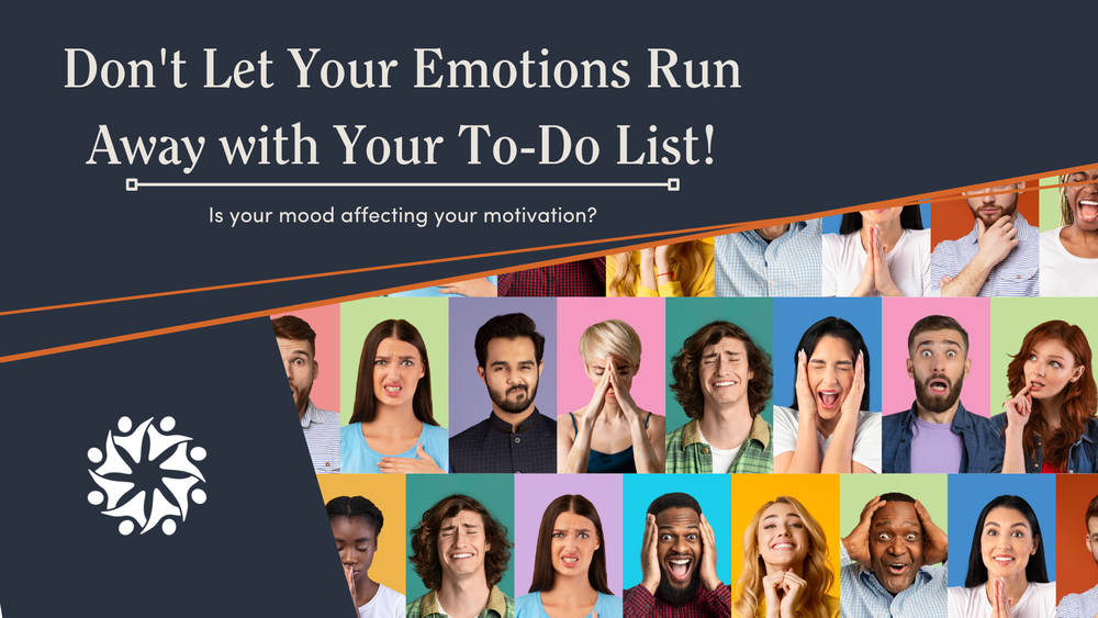Don’t Let Your Emotions Run Away with Your To-Do List! — Take Control ADHD
