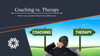 Coaching vs. Therapy — Take Control ADHD