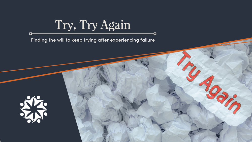 Try, Try Again — Take Control ADHD