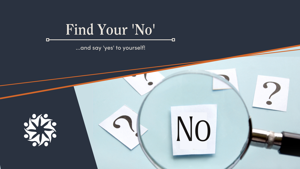 Find Your ‘No’ — Take Control ADHD