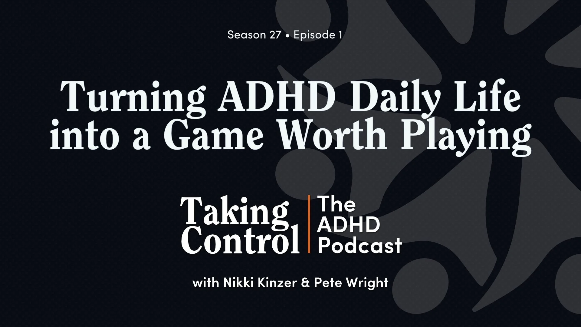 Turning ADHD Daily Life into a Game Worth Playing — Take Control ADHD