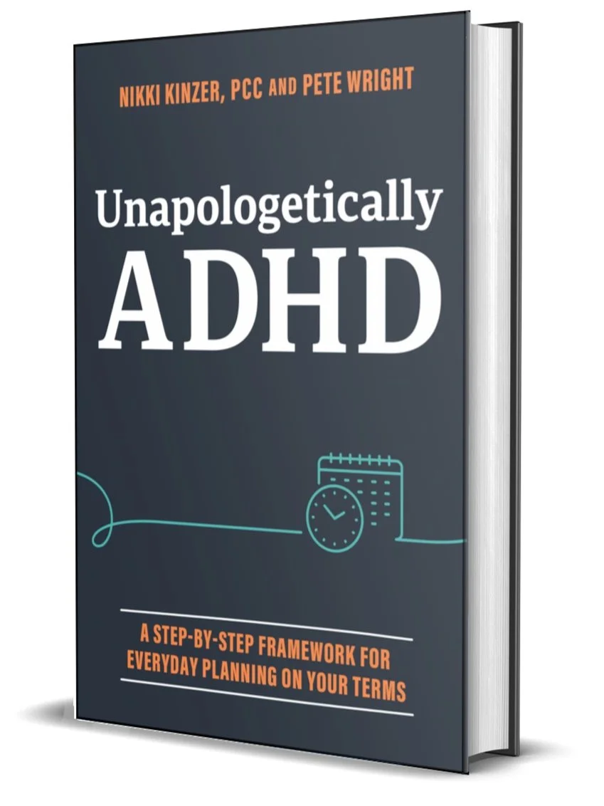 Buy Unapologetically ADHD by Nikki Kinzer and Pete Wright Today! — Take Control ADHD