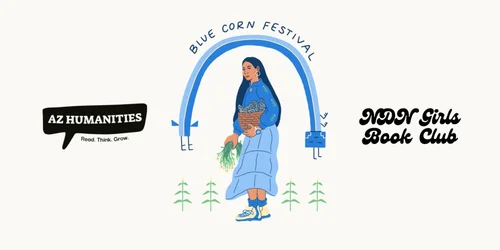 Blue Corn Festival to take place March 7, 2026 in Phoenix — NDN Girls ...