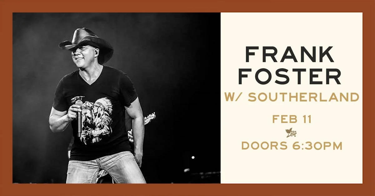 Frank Foster: “A Little More Nowhere” Tour w/ Southerland — The Hawthorn