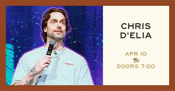 Chris D'Elia: Go For It! — The Hawthorn
