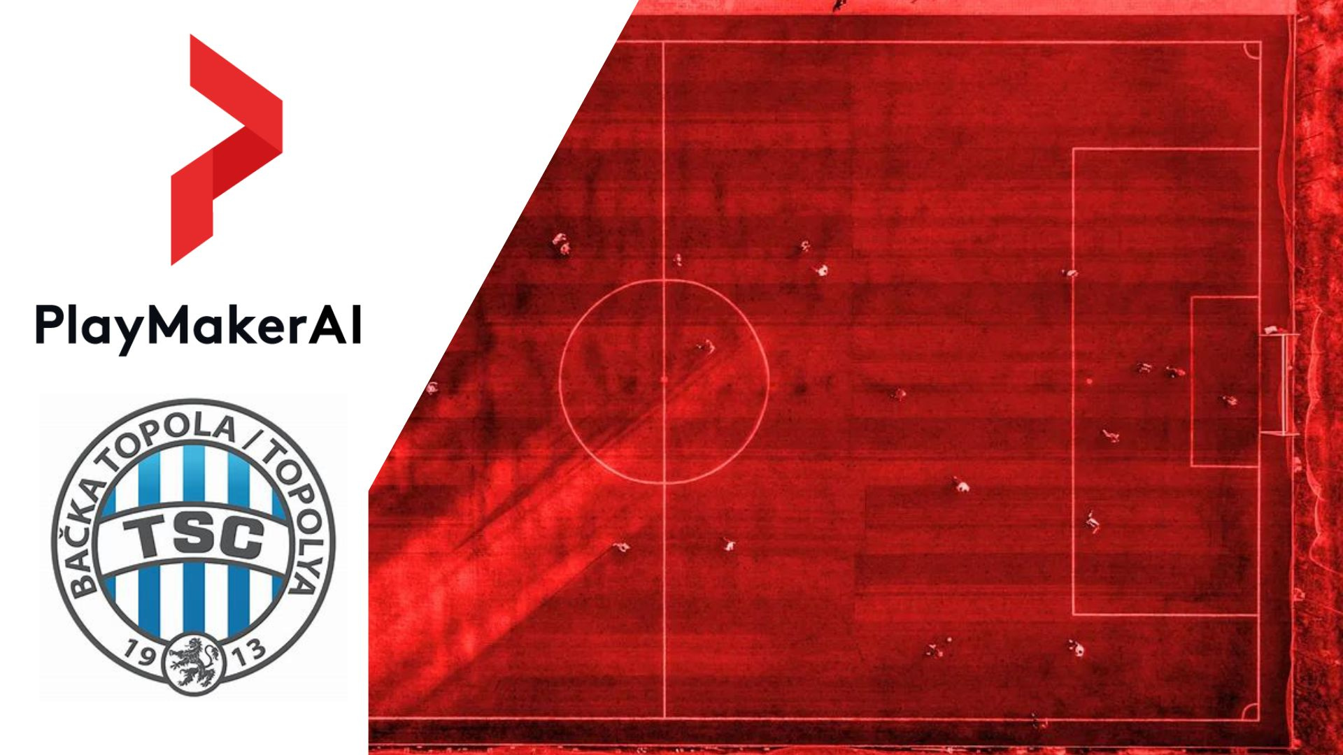 Serbian Super Liga club FK TSC and PlaymakerAI initiate collaboration ...
