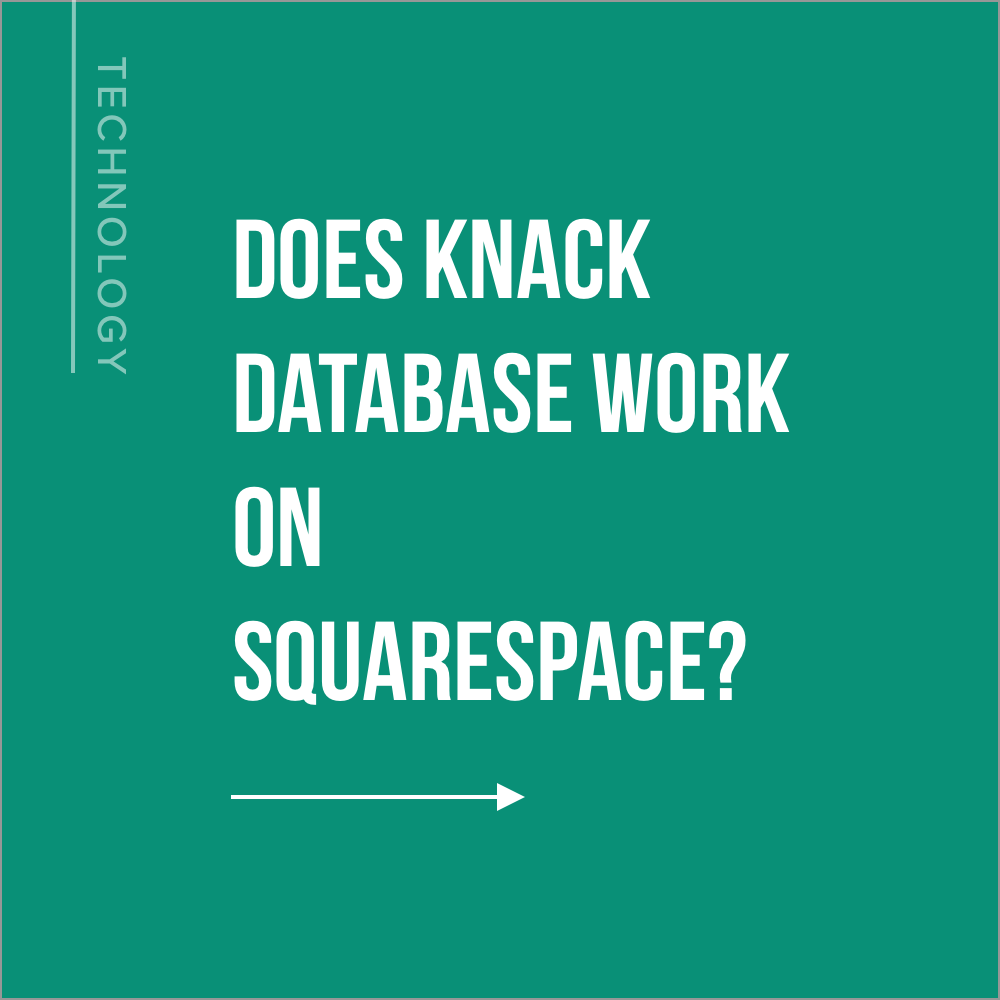 Does Knack Database work on Squarespace? — ISOBLUE