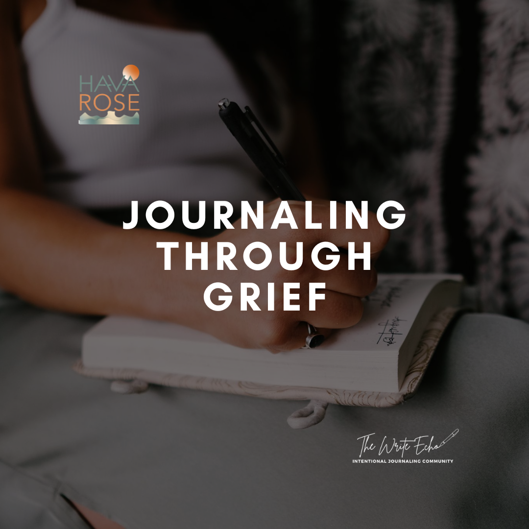 Journaling Through Grief Workbook (Digital) — Dr. Hava Rose