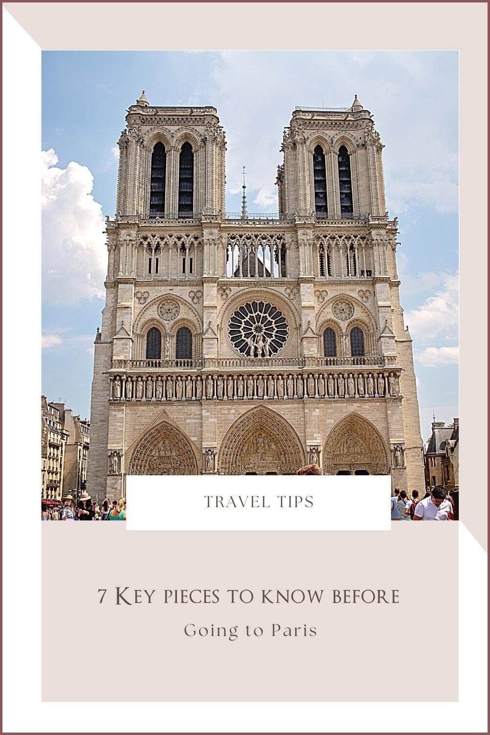 7 Key Pieces To Know For Your Paris Time Trip — A Glimpse of Good