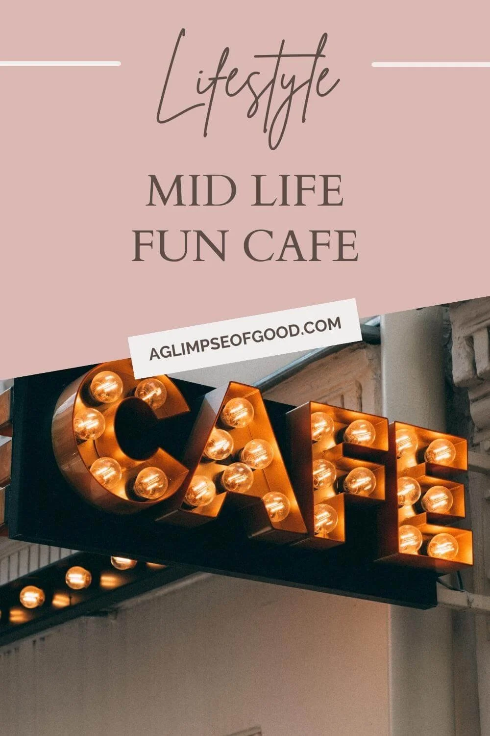 Mid Life Girls Just Wanna Have FUN Today — A Glimpse of Good