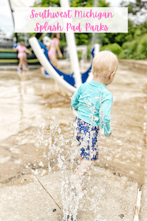 Southwest Michigan Splash Pad Parks - Kalamazoo County & Beyond! — In ...