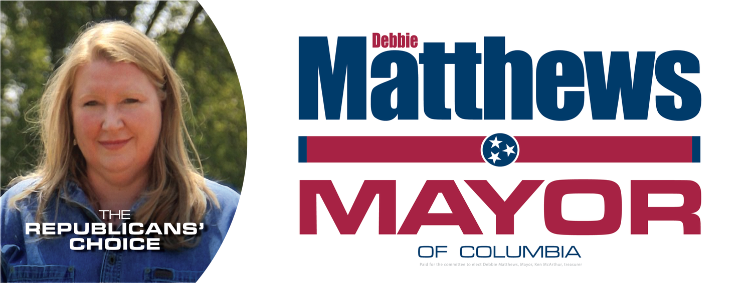 Debbie Matthews for City Mayor of Columbia, Tennessee