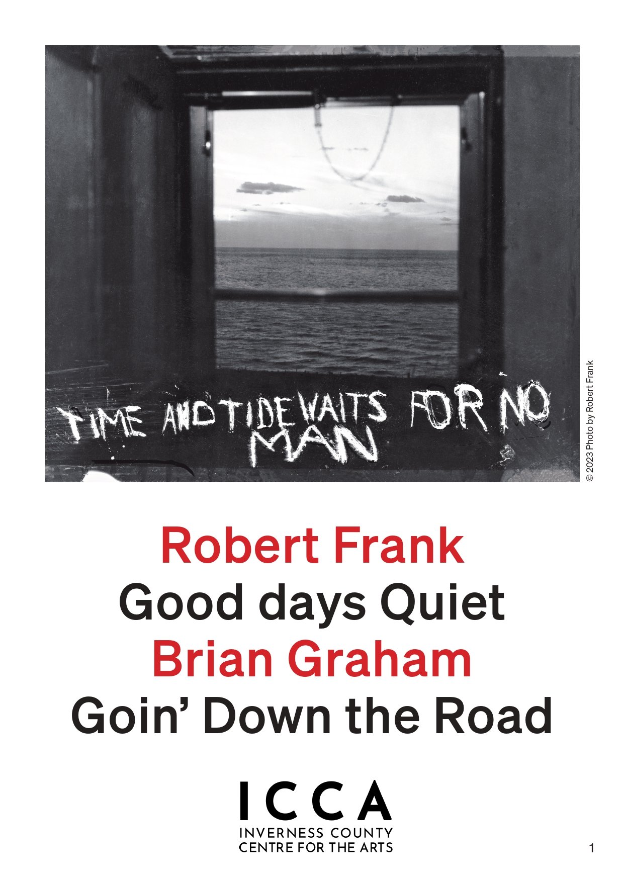 Robert Frank " Good Days Quiet" & Brian Graham "Goin' Down the Road ...