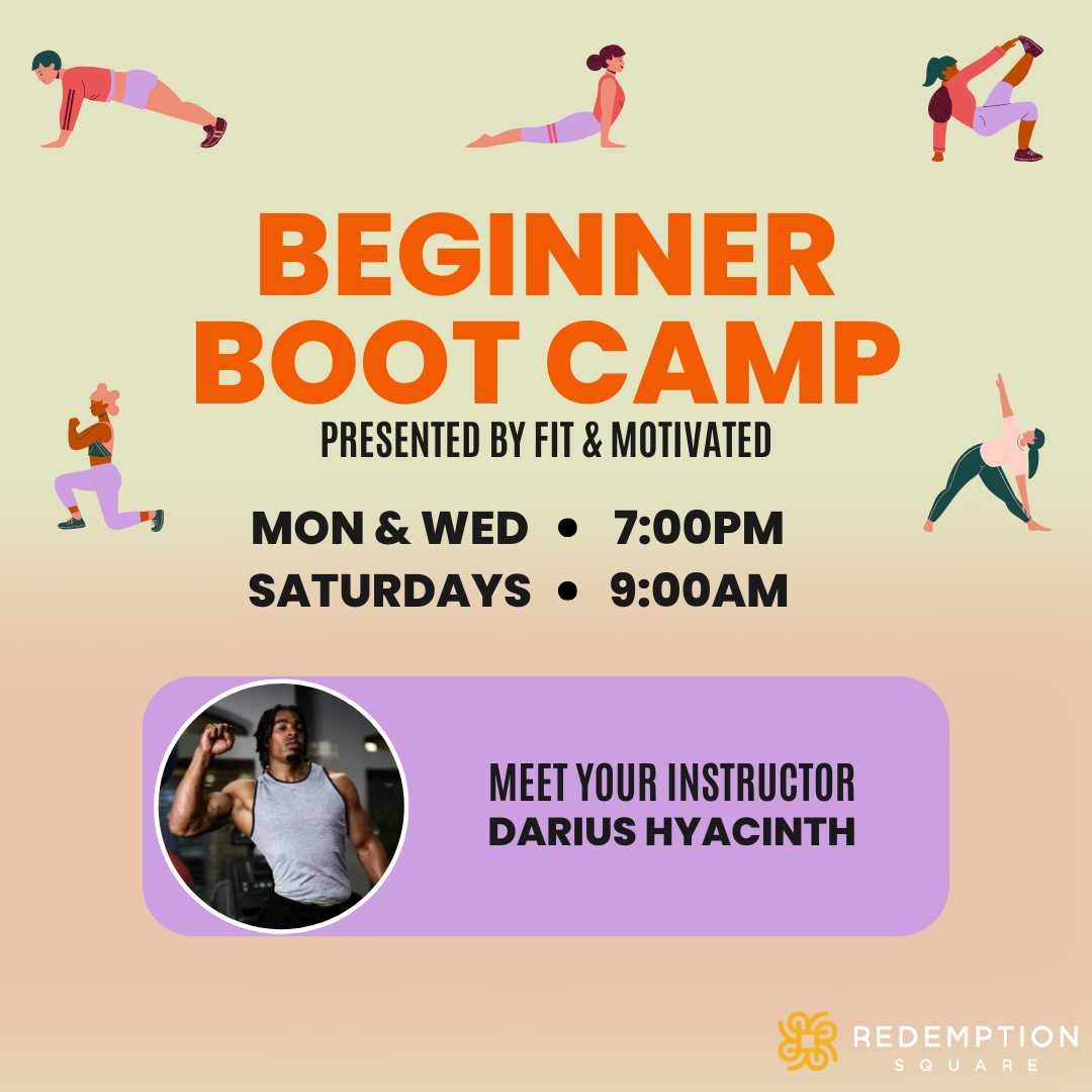 Beginner Boot Camp — Redemption Square