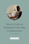 How to Create an Instagram Link in Bio page on Squarespace — Gillian ...