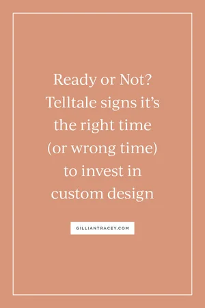 Ready or Not? Telltale Signs You’re Ready to Invest in a Designer ...
