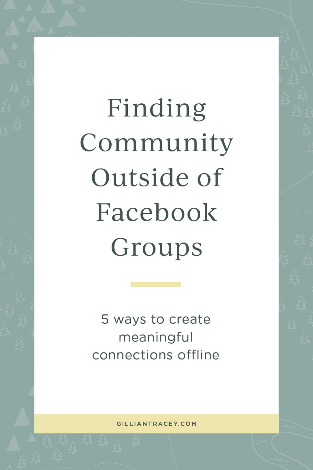 Finding Community Outside of Facebook Groups — Gillian Tracey Design ...