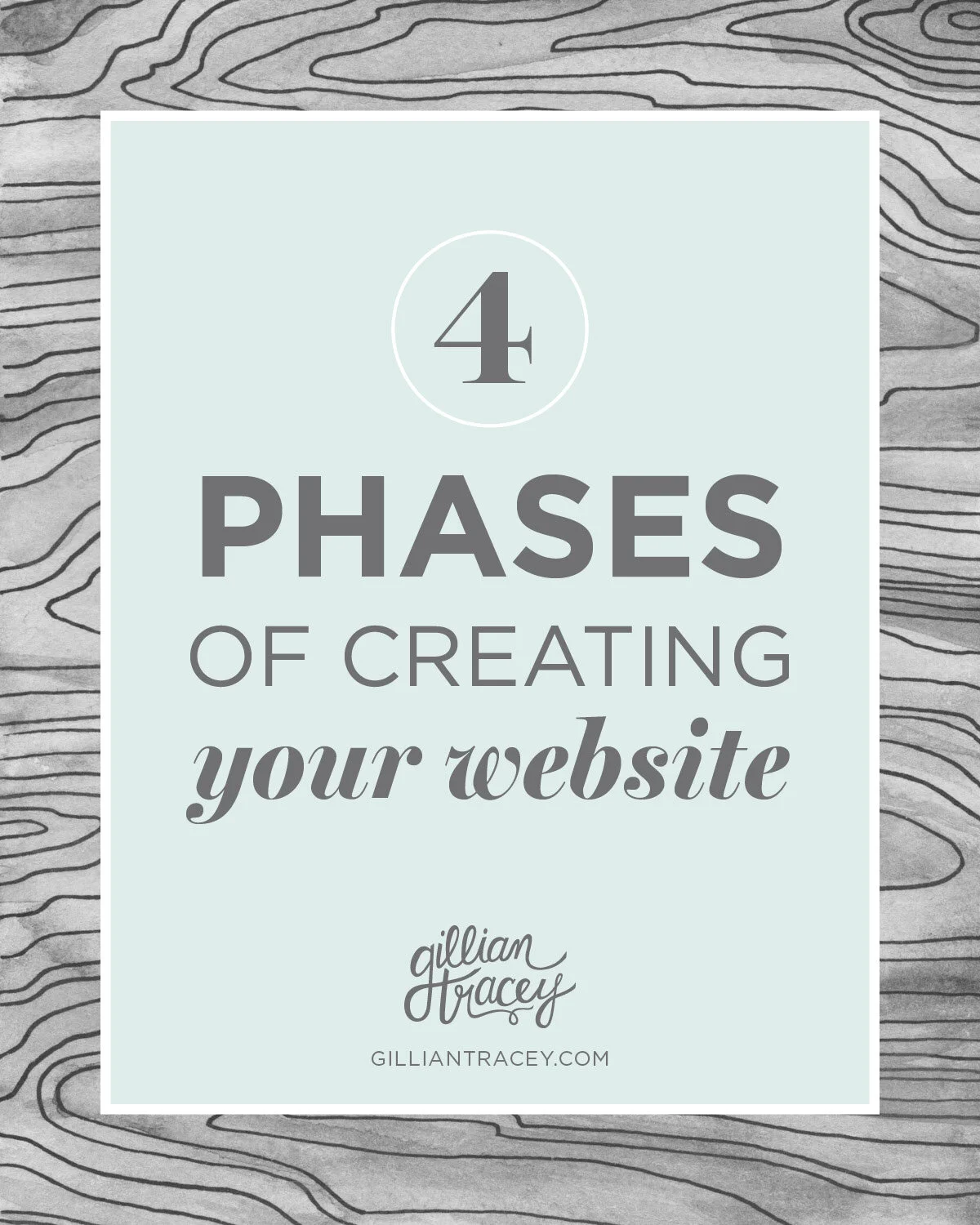 4 Phases of Creating Your Website — Gillian Tracey Design | Branding ...