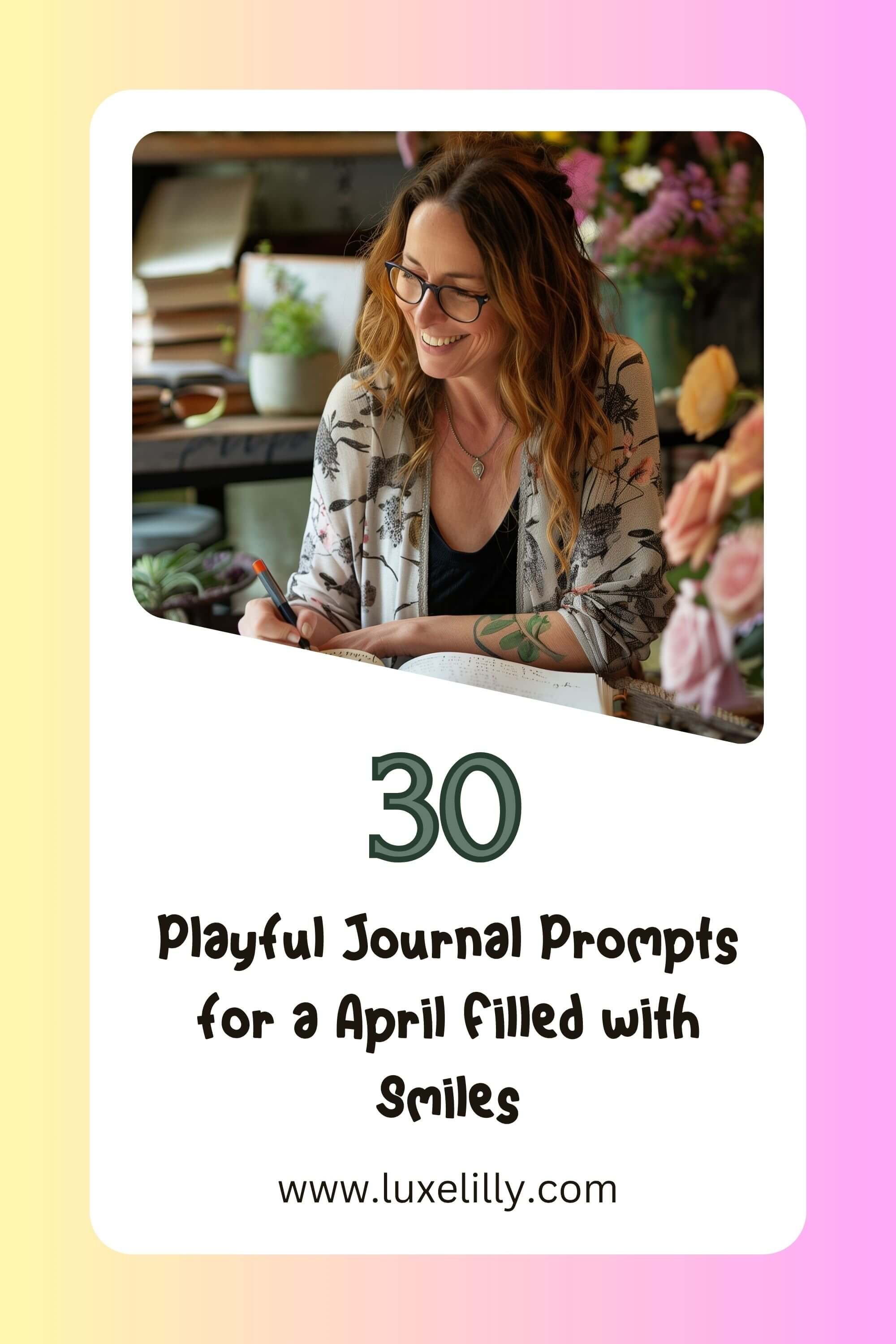 April Laughs: 30 Fun Journal Prompts for a Joyful Spring — Lilly & Co.